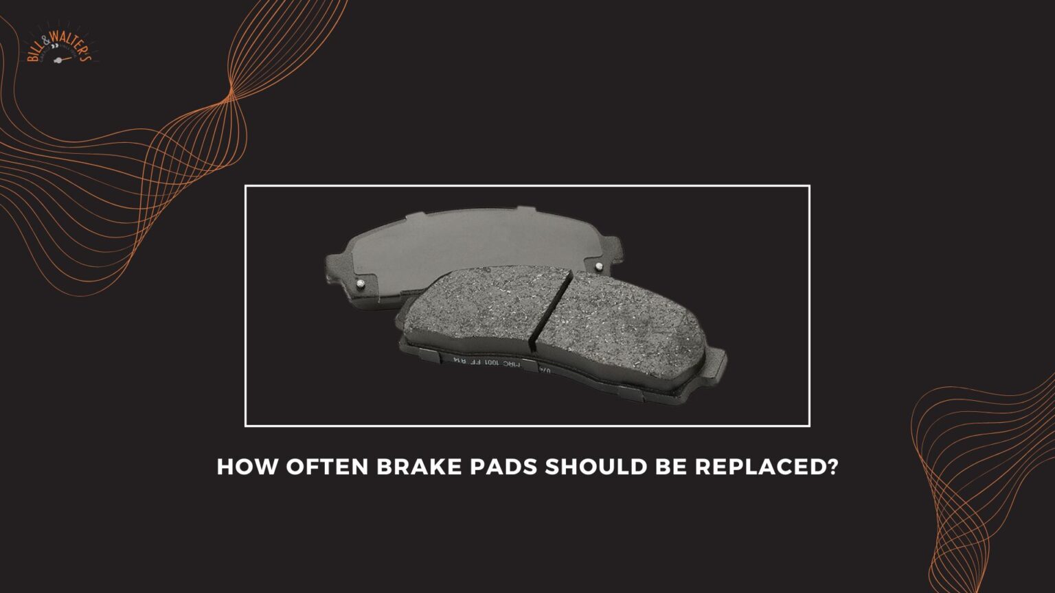 When to Change Brake Pads Expert Advice for Drivers in Burnaby - Bill ...